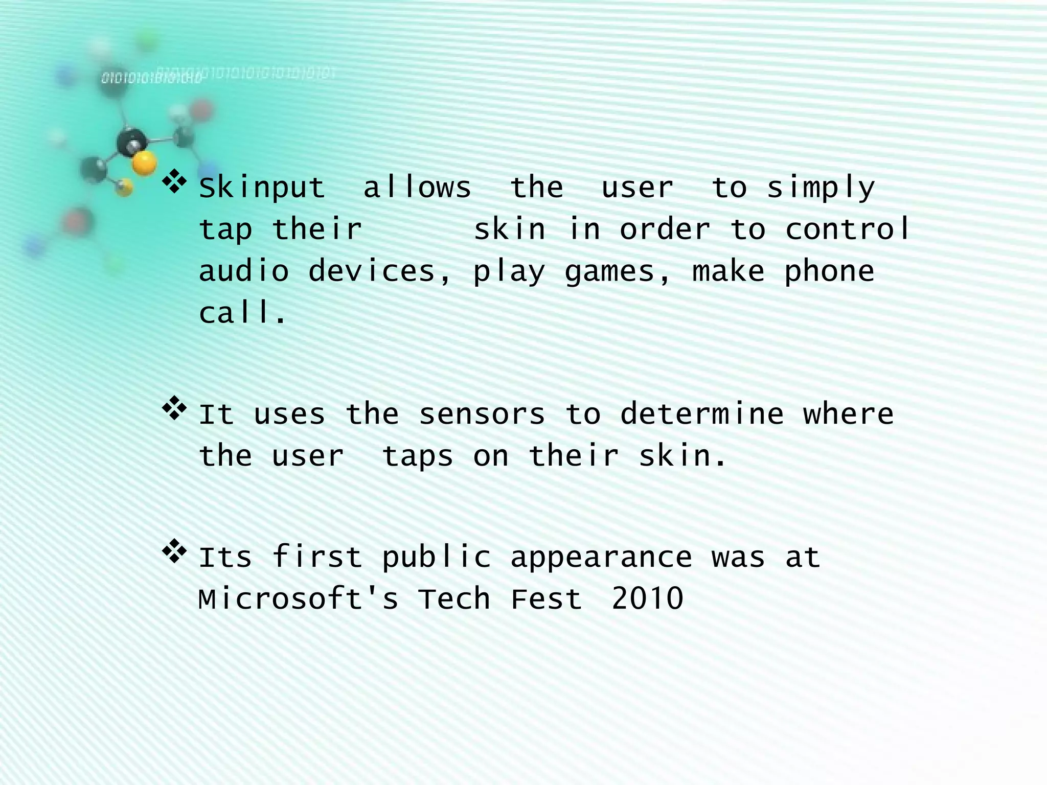 Skinput technology | PPT | Computer Peripherals | Computing