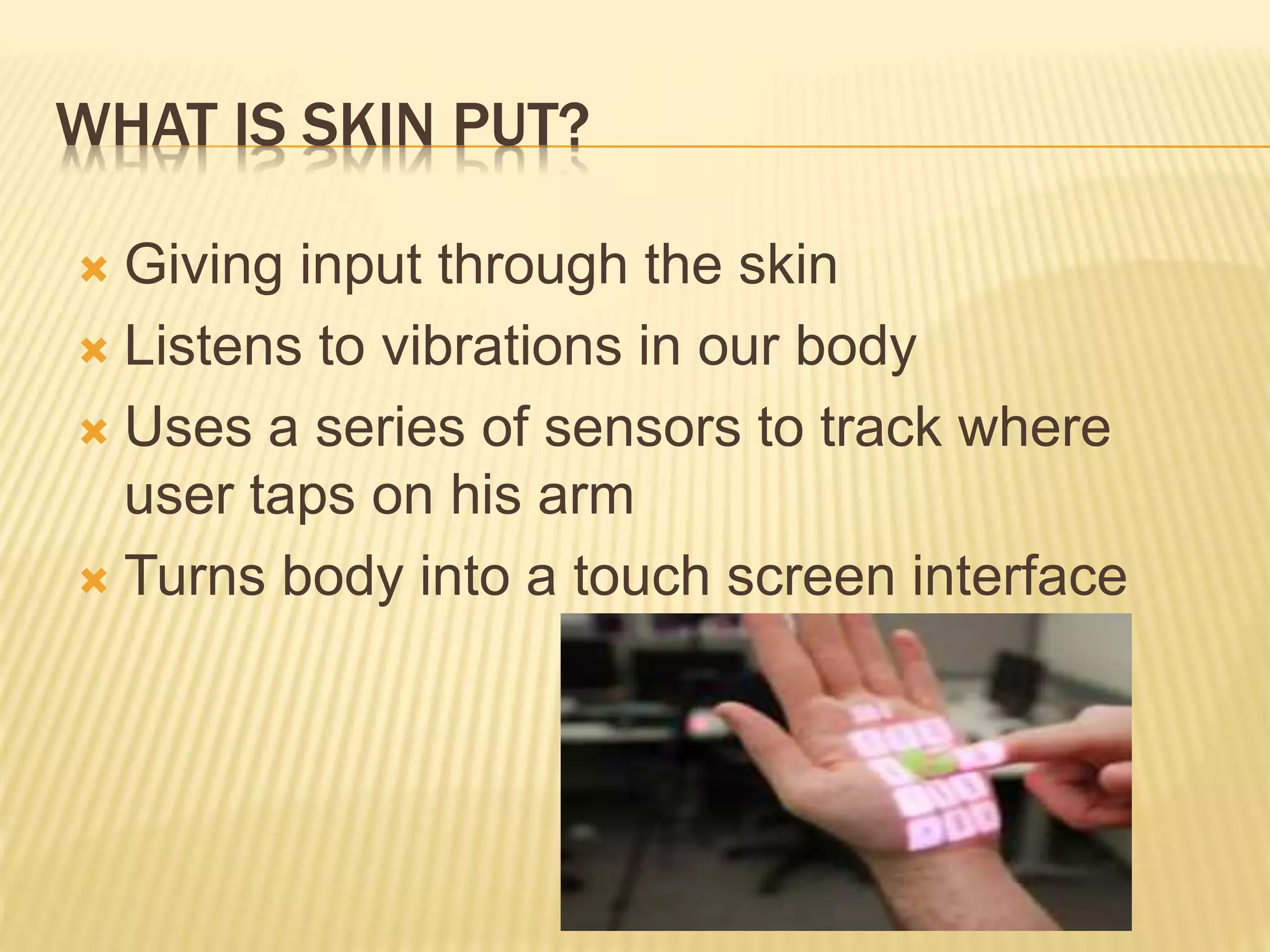 Skinput technology ppt | PPTX