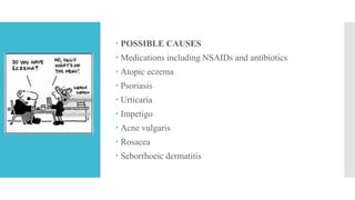 Skin rashes red flag symptoms | PPTX