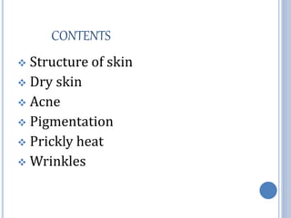Skin relating problems in cosmetics | PPTX
