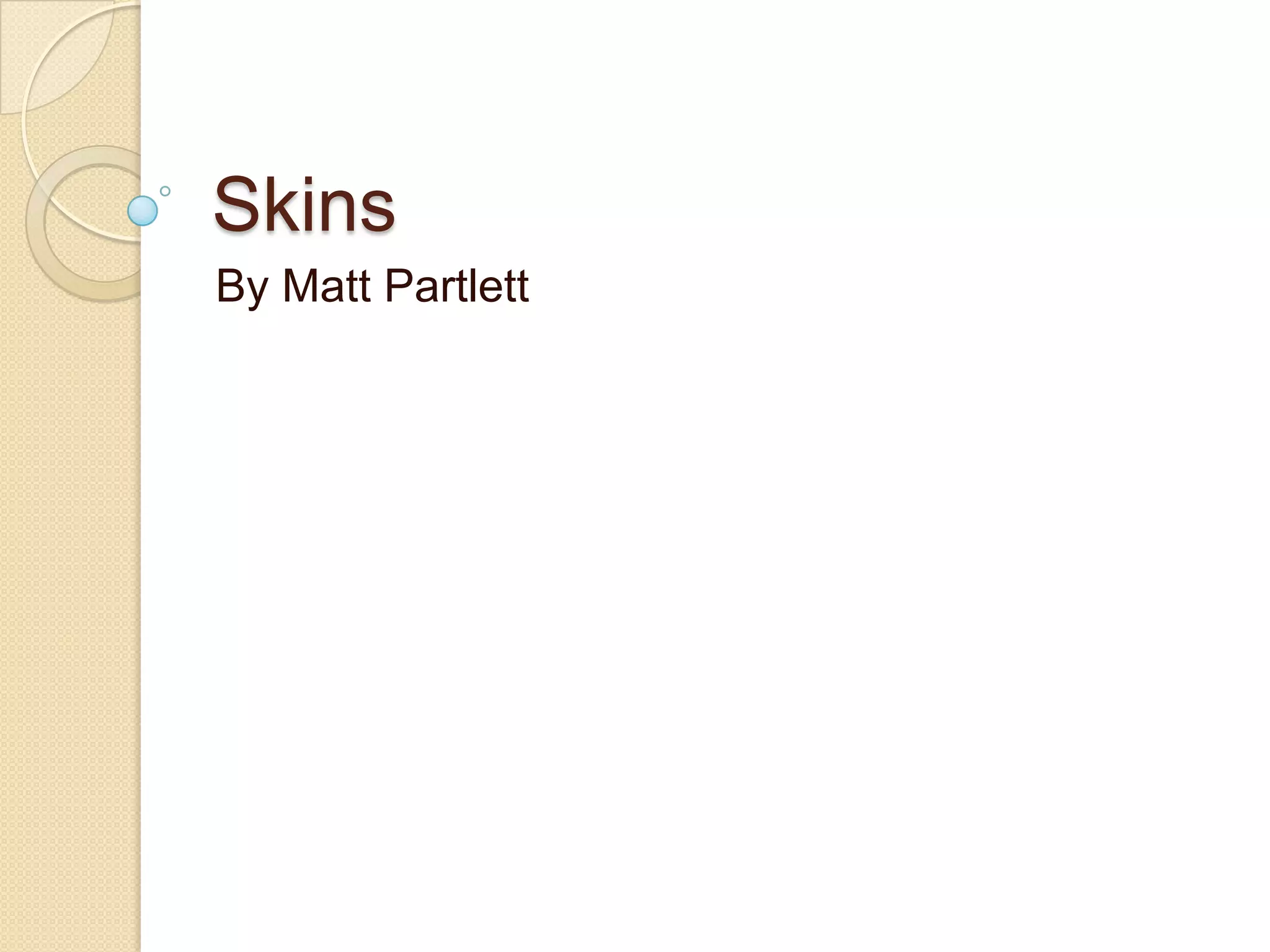 Skins | PPTX