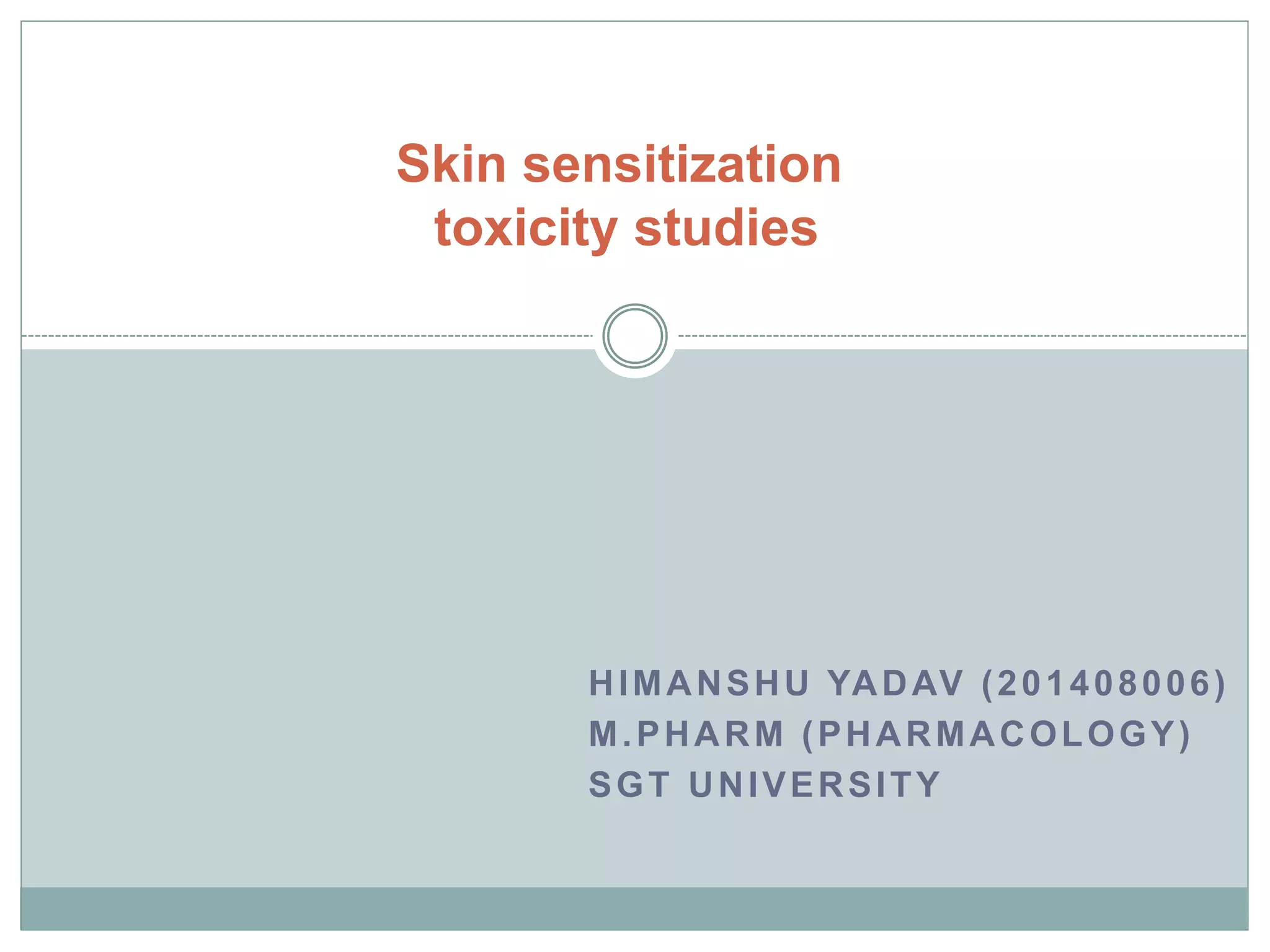 Skin sensitization test (oecd 406) | PPTX
