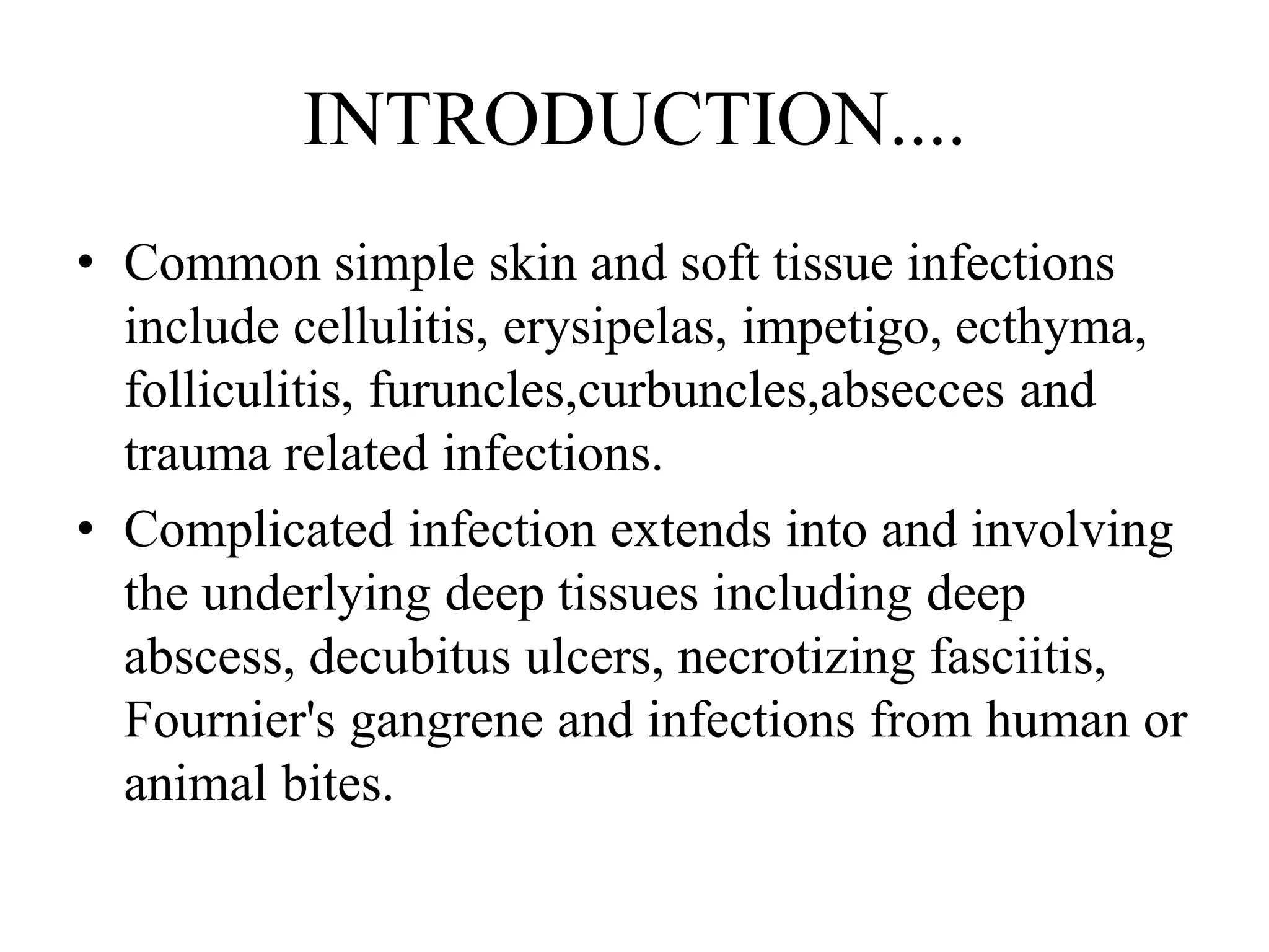SKIN,SOFT TISSUE AND JOINTS INFECTIONS_07Dec2021.pptx | Skin and ...