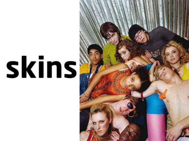 TV Drama Case Study: Skins | PPT