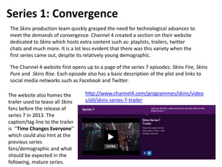 TV Drama Case Study: Skins | PPT