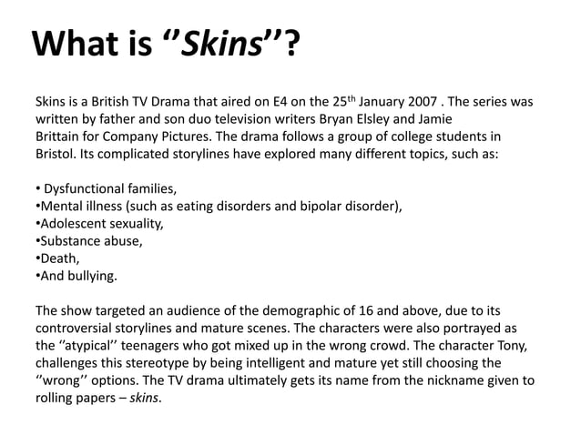 TV Drama Case Study: Skins | PPT