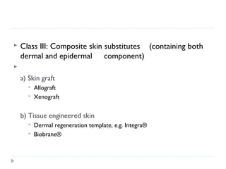 Skin substitutes | PPT