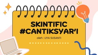 Skintific #cantiksyari - Konsultasi Tahap 1Manajemen Web dan Media.pdf