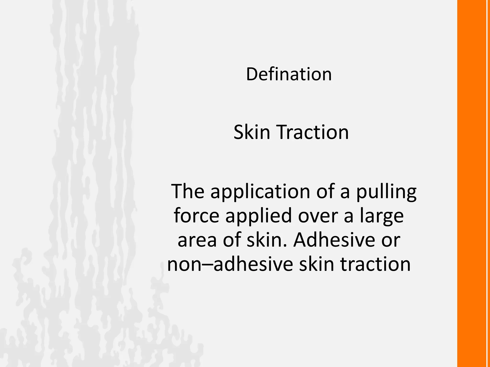 skin traction.pptx