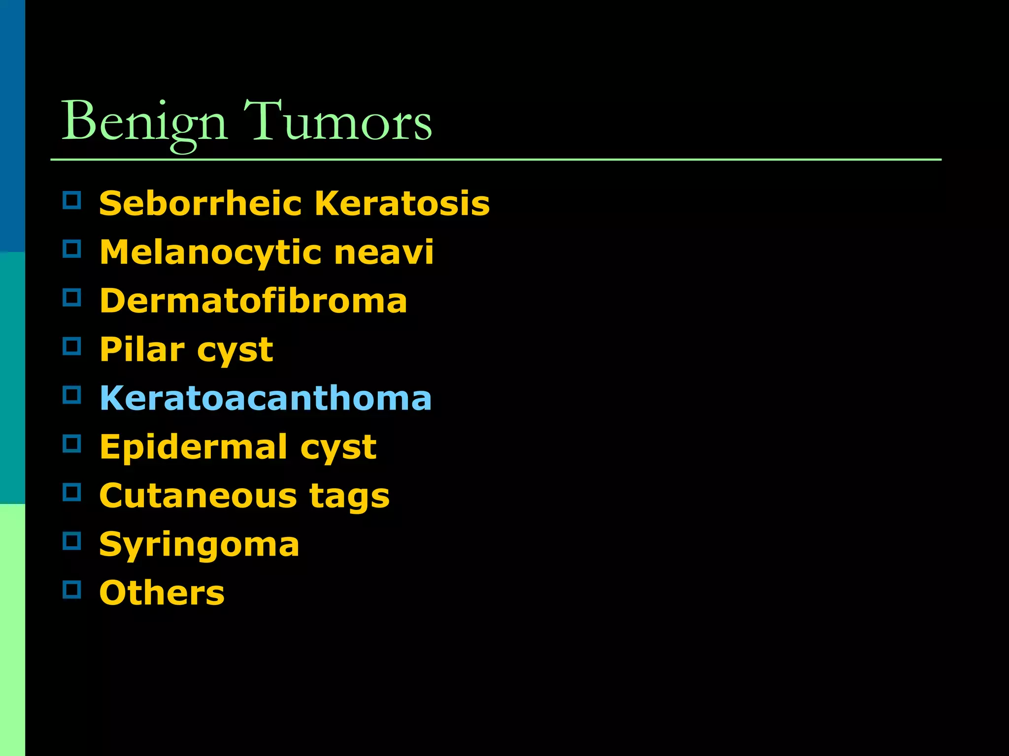 Benign and Malignant Skin Leisions | PPT