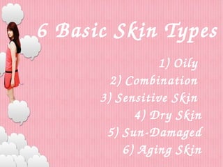 How To Tell What Type Of Skin You Have | ODP