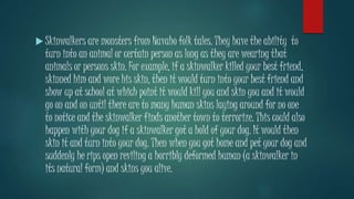 Skinwalkers | PPTX
