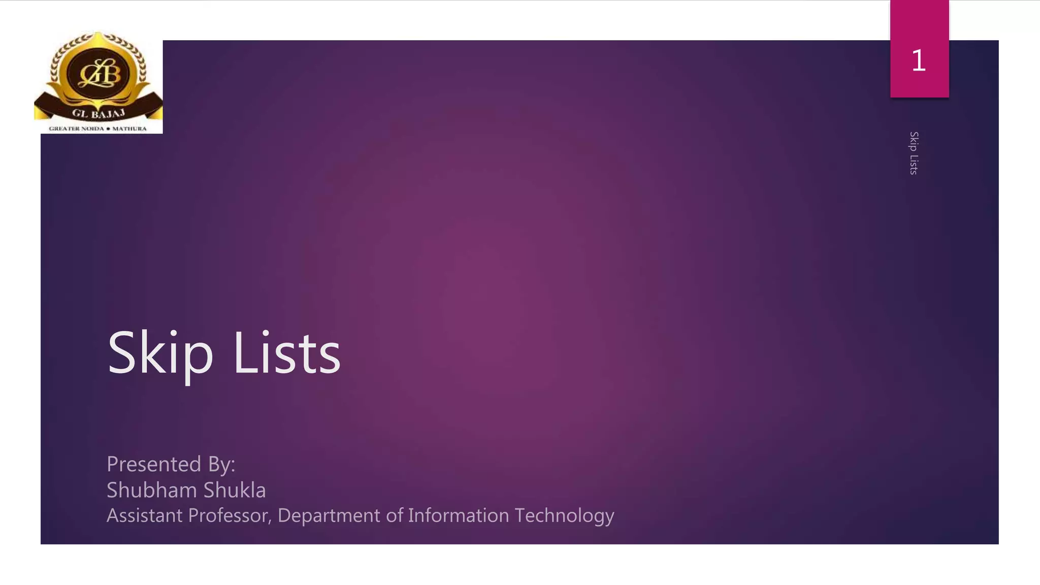 Skip lists (Advance Data structure) | PPTX Skip lists (Advance Data structure) | PPTX