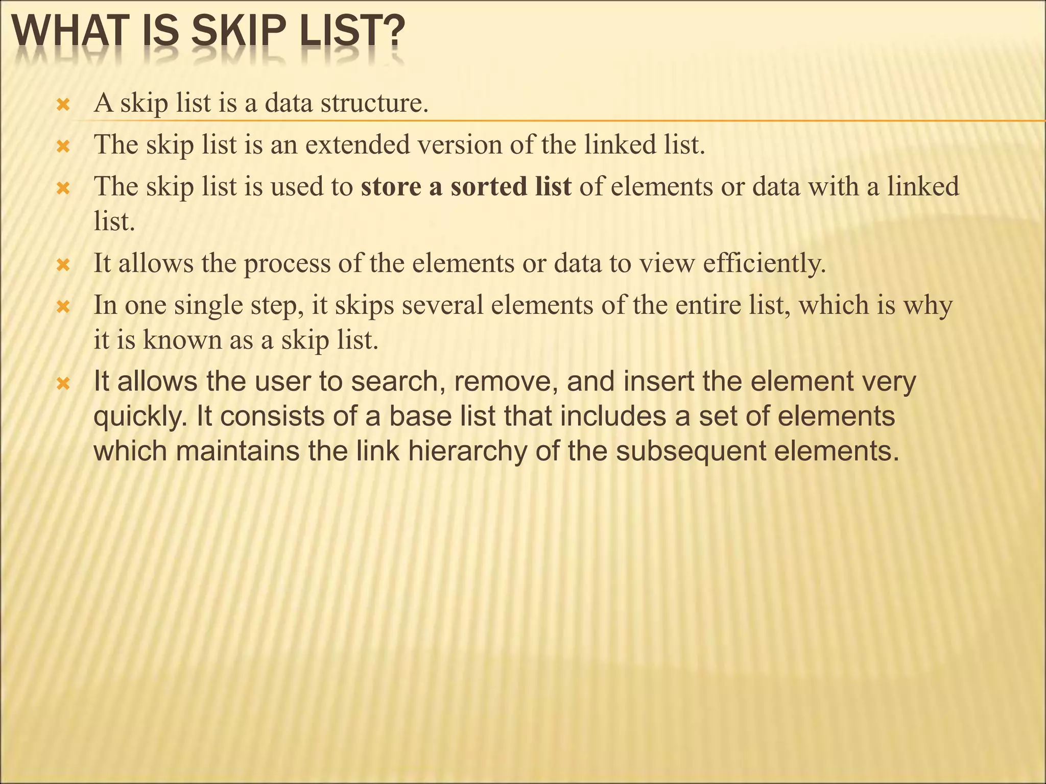 Skip list vinay khimsuriya_200430723005 | PPT