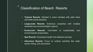 Ski Resorts, beach resorts, Amusement parks and theme parks | PPTX