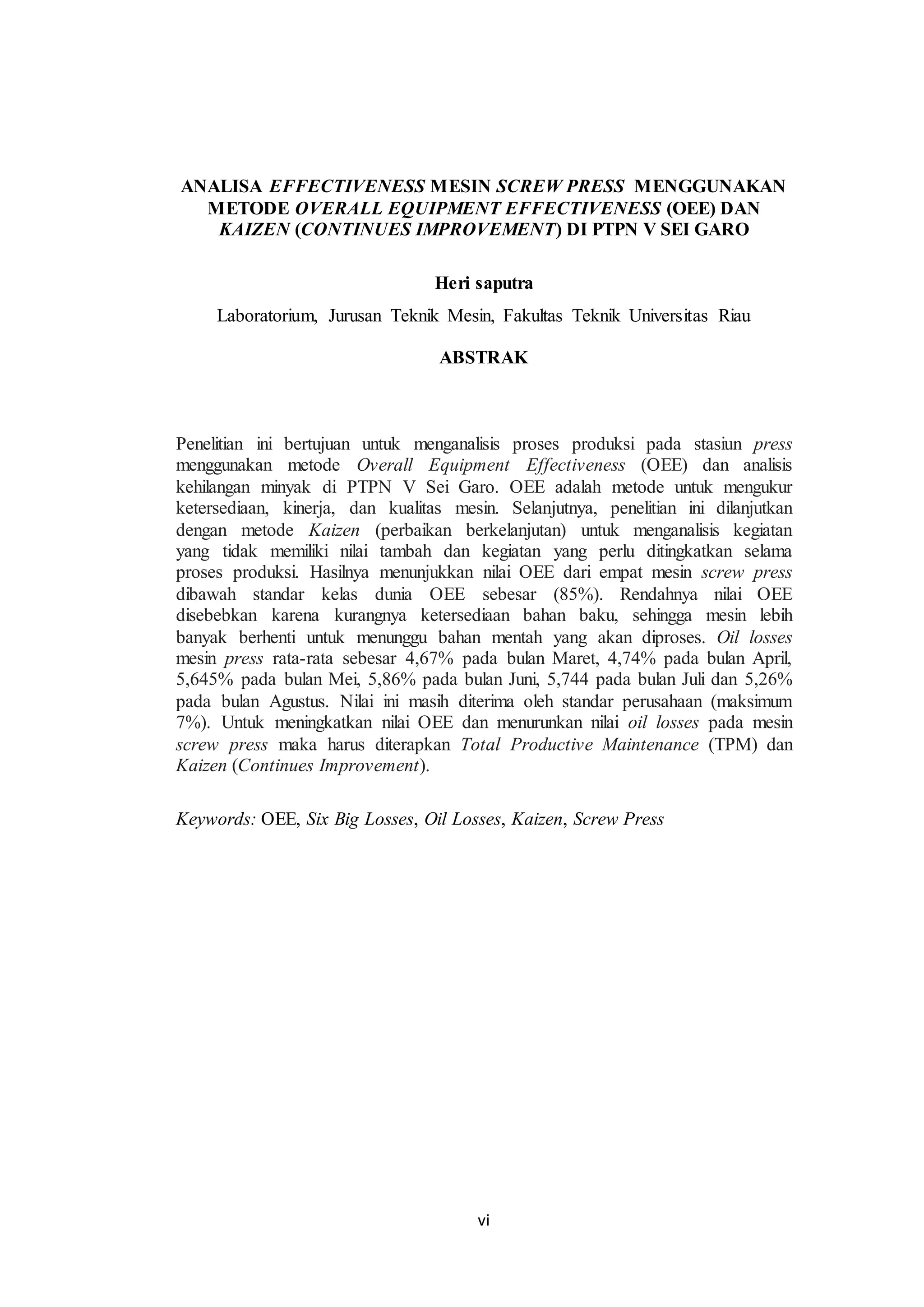 ANALISA EFFECTIVENESS MESIN SCREW PRESS MENGGUNAKAN METODE OVERALL ...