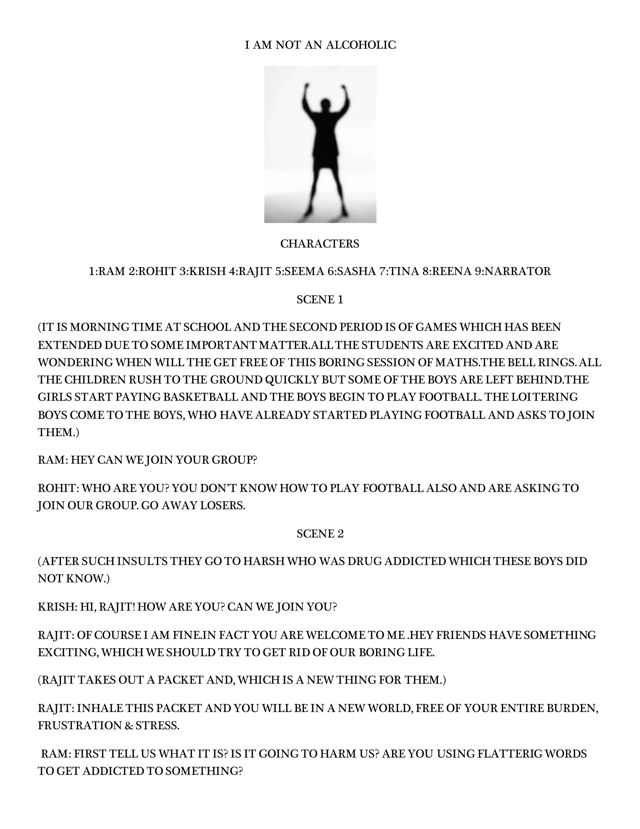 "I AM NOT AN ALCOHOLIC"....Skit on drug abuse | DOCX