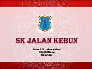 Sk jalan kebun | PPTX