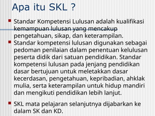 Standar Kompetensi & Kompetensi Dasar .ppt