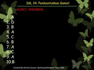 Skl 34. pembentukan gamet | PPTX