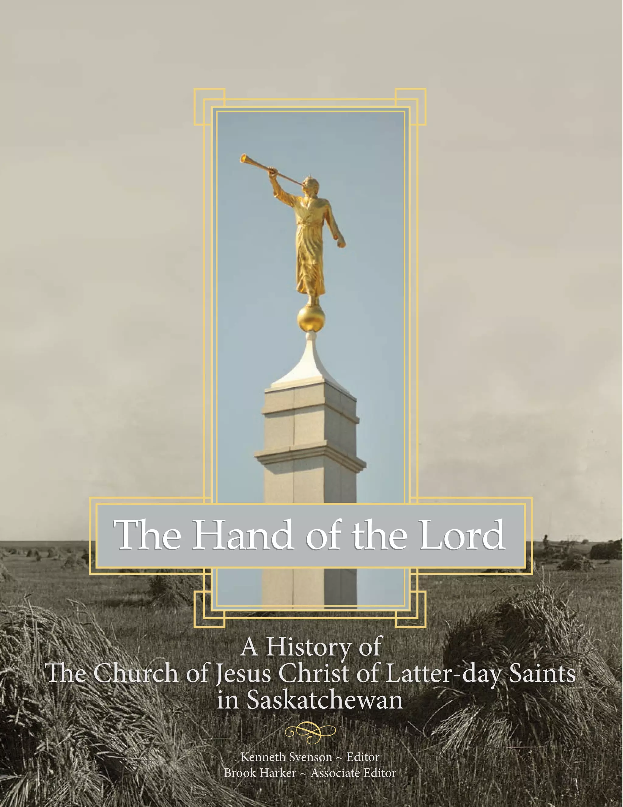 The Hand of the Lord - A History of the Church of Jesus Christ of Latter-day Saints in ...