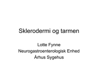 Sklerodermi og tarmen | PPT