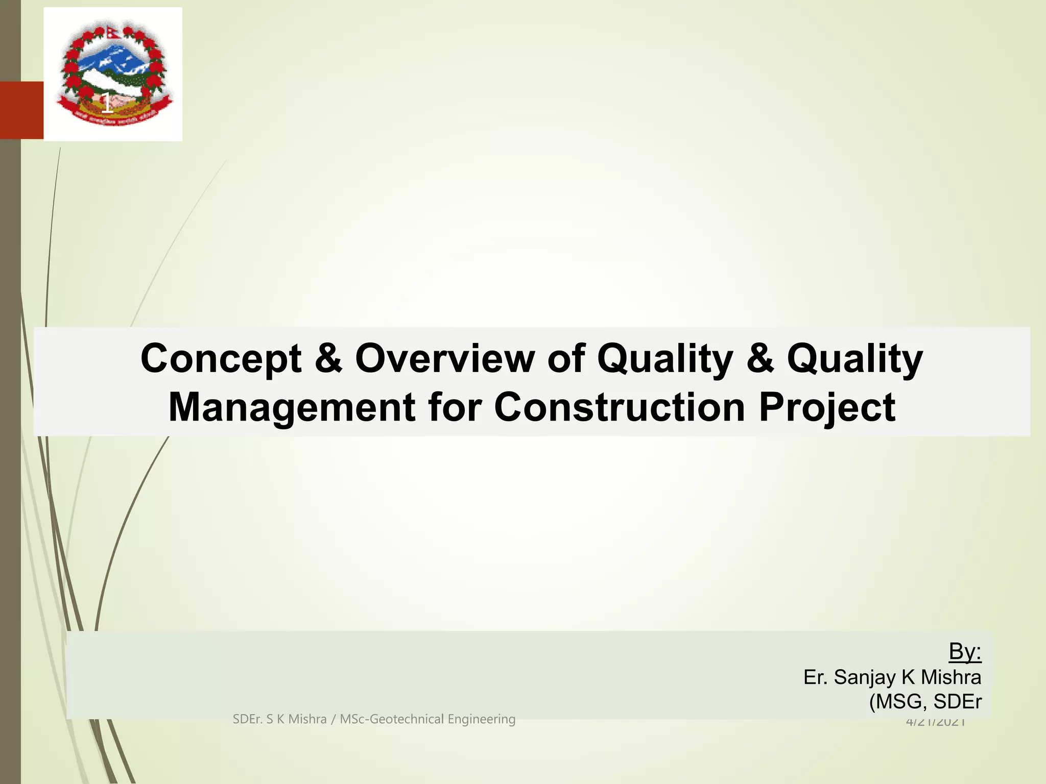 Quality : Concept & Overview for Construction Projects. | PPTX