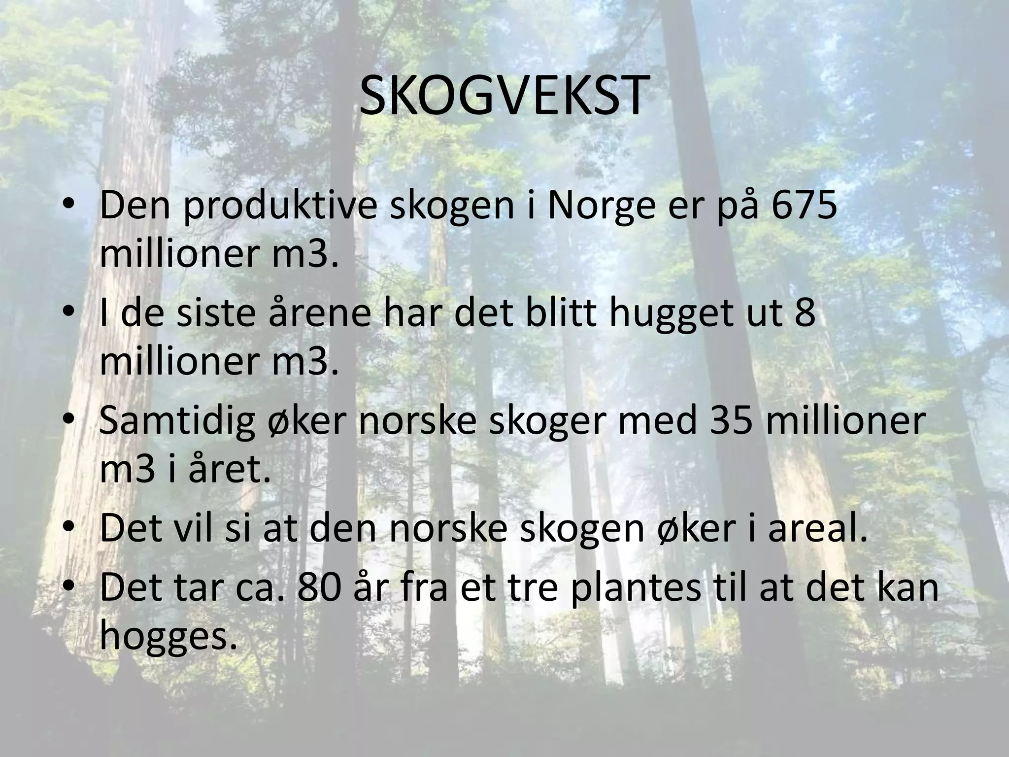 Skog og skogbruk | PPTX