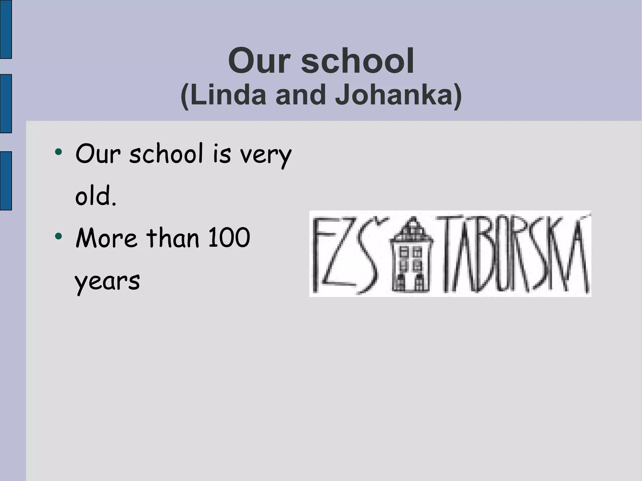 Our school | PPT