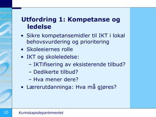 Skolen i digital utvikling 05122006 | PPT