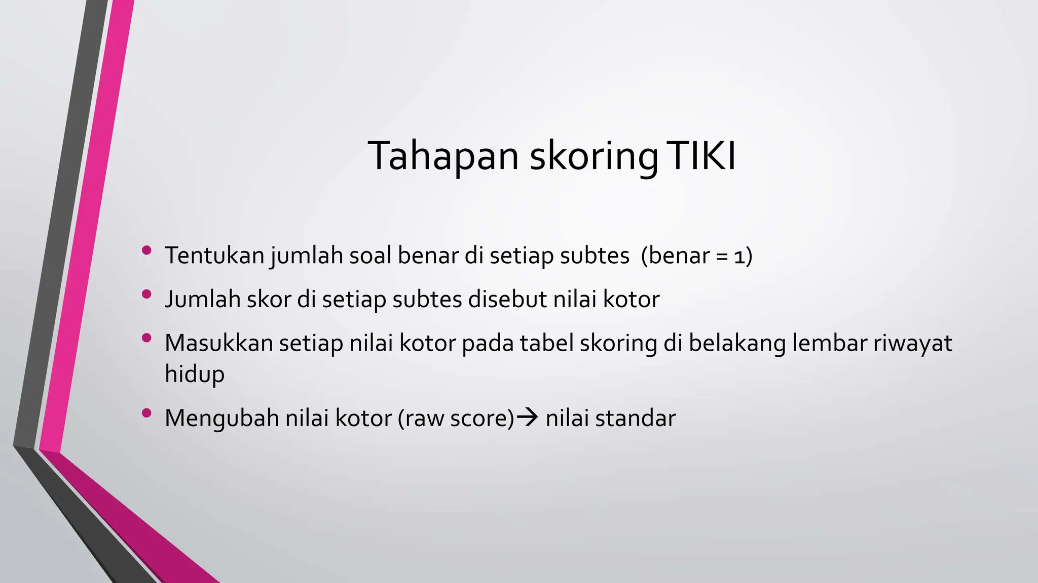 SKORING ALAT TES PSIKOLOGI (PSIKOTES) WISC &TIKI (1).pptx