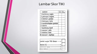 SKORING ALAT TES PSIKOLOGI (PSIKOTES) WISC &TIKI (1).pptx