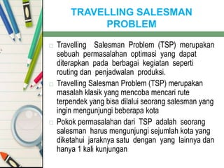 Teknik Optimasi TSP | PPTX