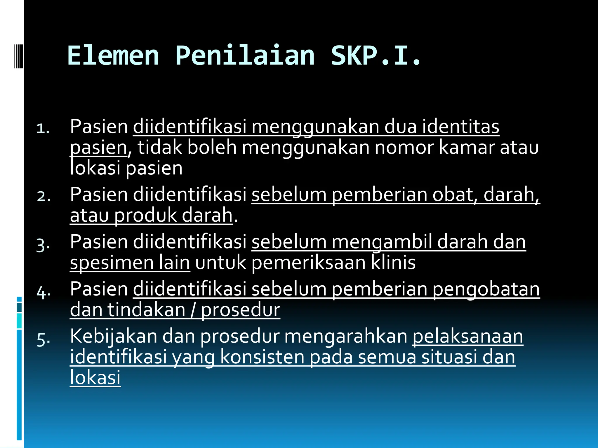 Sasaran Keselamatan Pasien SNARS SKP New.pptx