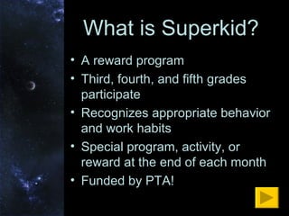Superkid Presentation | PPT