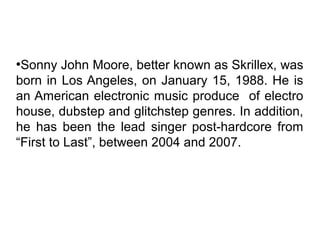 Skrillex biography | ODP