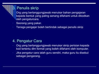 Skrin dan skrip PBK | PPT