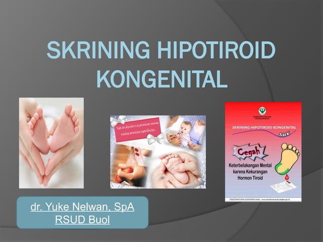 Skrining Hipotiroid Kongenital pada Anak | PPT