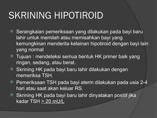 Skrining Hipotiroid Kongenital pada Anak | PPT