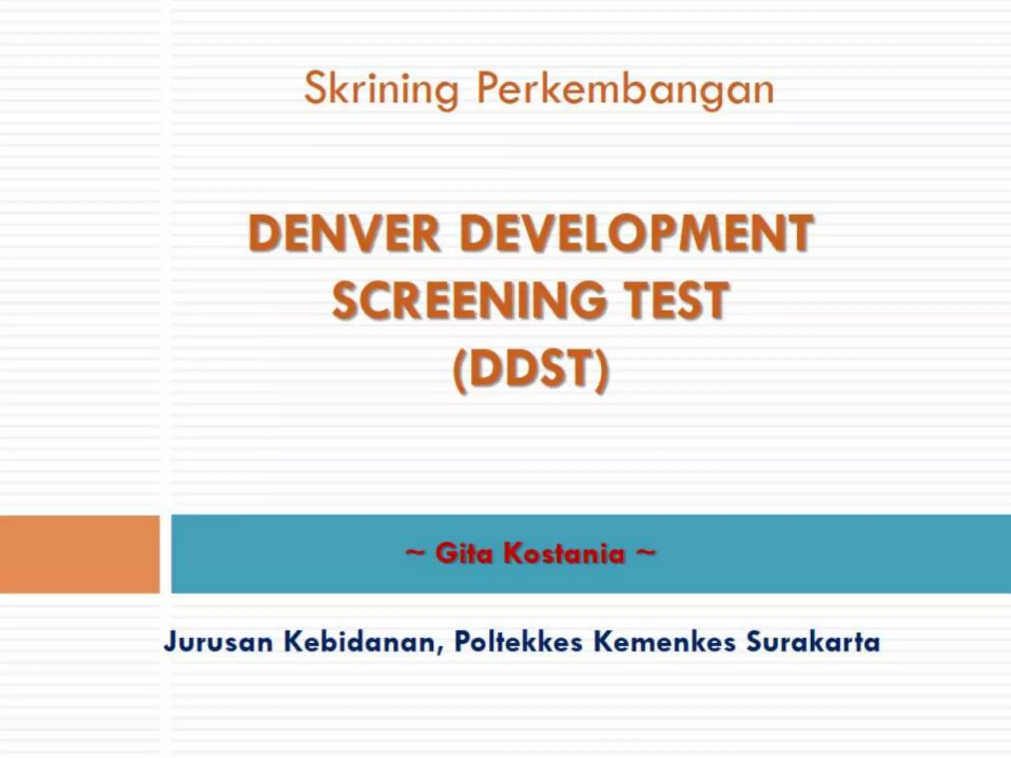 Skrining Perkembangan Anak menggunakan Instrumen DDST | PPTX