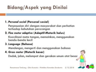 Skrining Perkembangan Anak menggunakan Instrumen DDST | PPTX