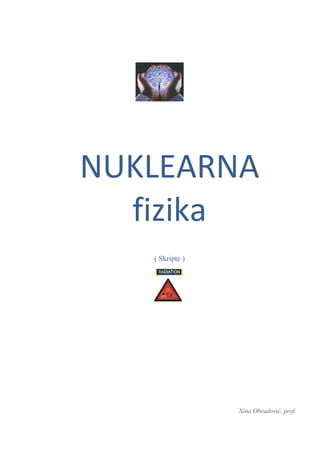 Skripta nuklearna fizika | PDF