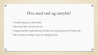 Skrive for skjerm | PPT