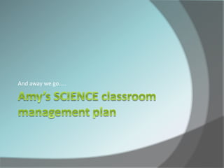 Classroom Management Plan-Science | PPTX