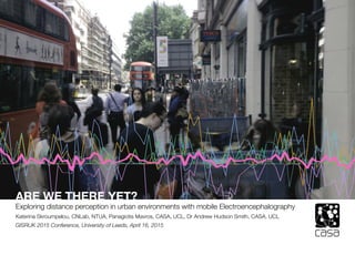Exploring distance perception in urban environments with mobile ...