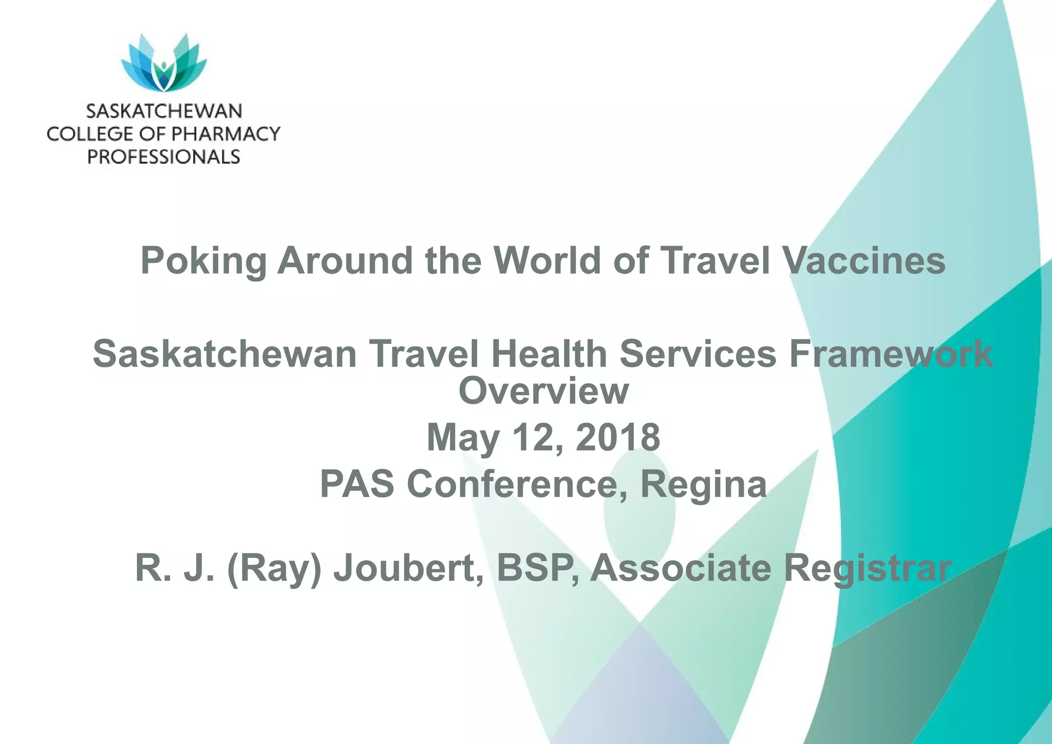 Sask Travel Health Framework Overview | PPT