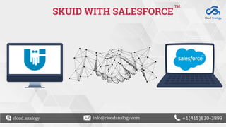 Skuid with salesforce | PPTX