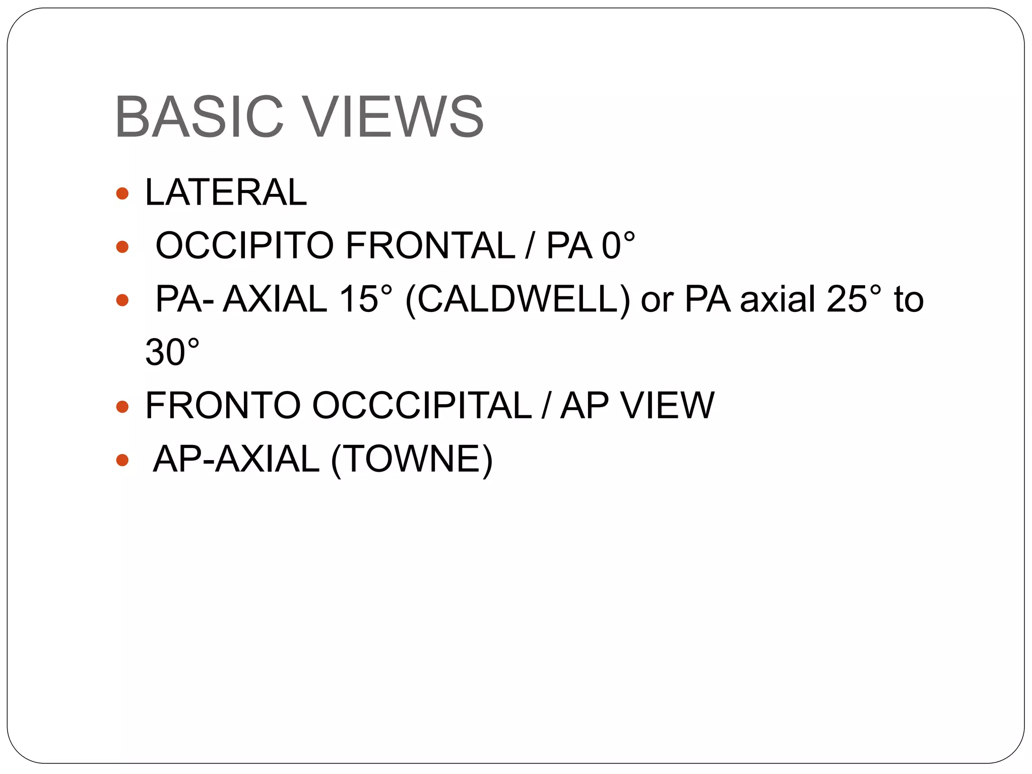 Skull anatomy and positioning | PPTX