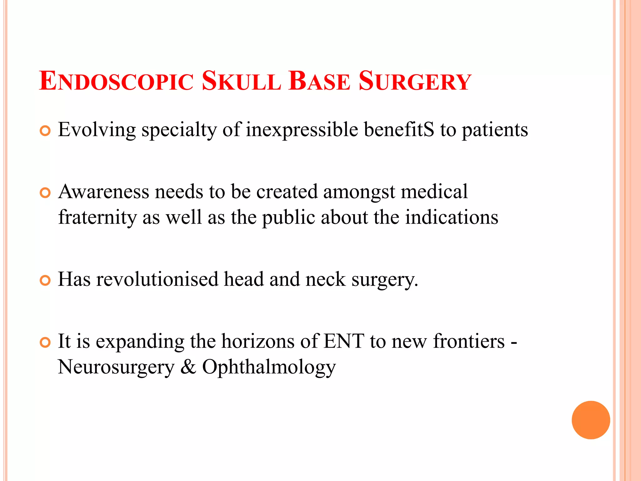 Endoscopic SKULL BASE surgery | PPTX