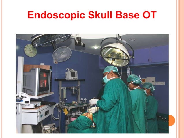 Endoscopic SKULL BASE surgery | PPTX